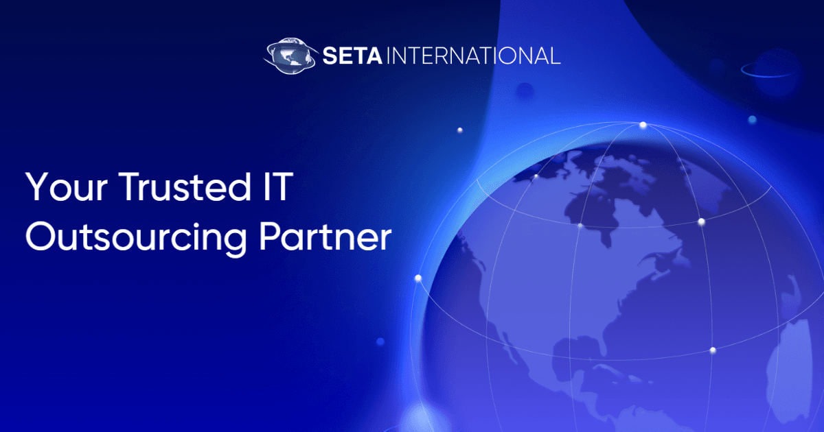 SETA International | Your Trusted IT Outsourcing Partner